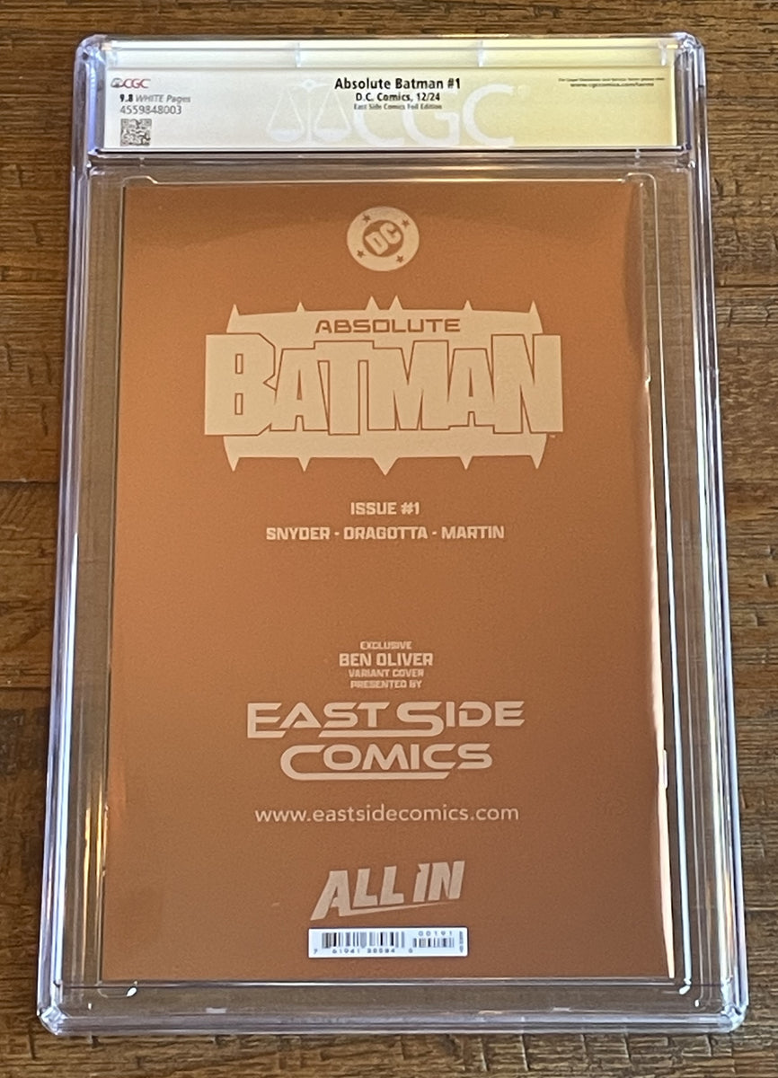 ABSOLUTE BATMAN #1 CGC SS 9.8 SCOTT SNYDER SIGNED BEN OLIVER EXCL "FOI ...